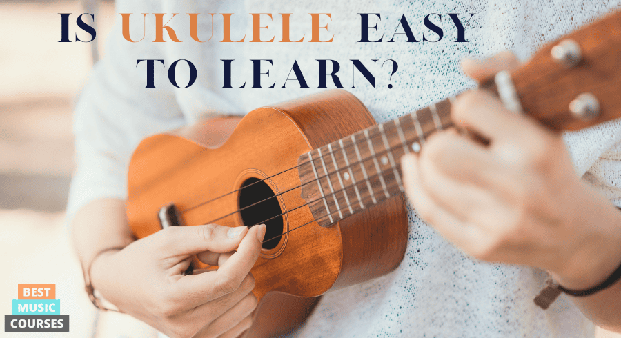 Is A Ukulele Easy To Learn | Insights Of Musical Instruments
